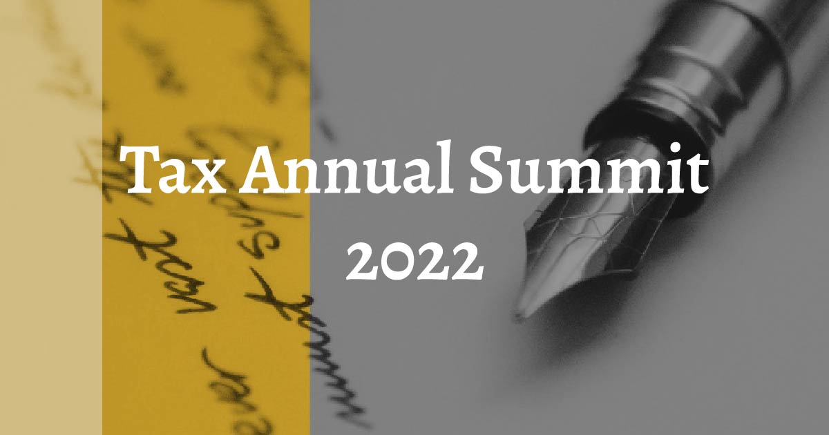 2022 Tax Annual Summit - The 1841 Foundation